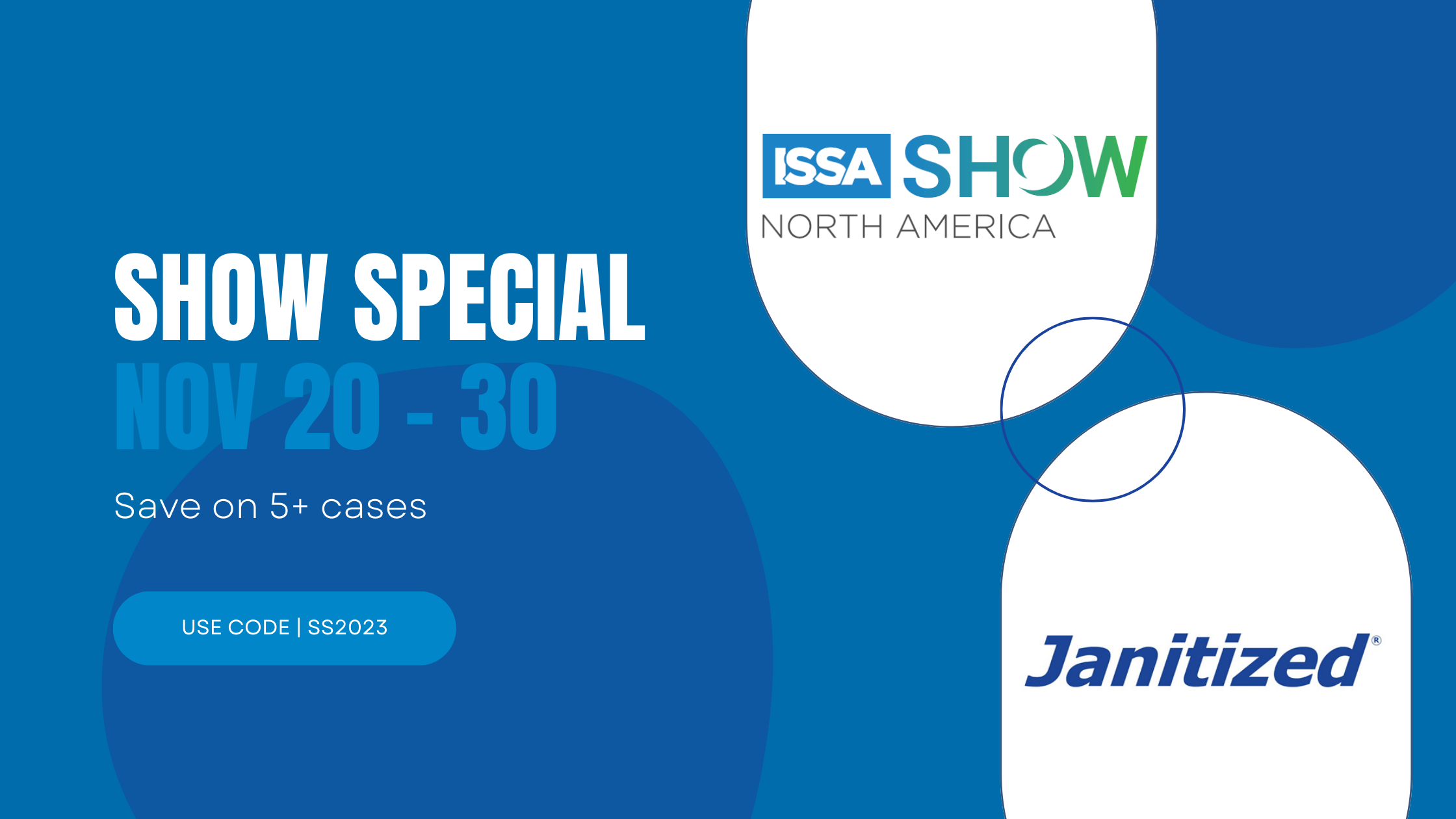 Elevate Cleaning with Janitized®'s Exclusive ISSA Show Special